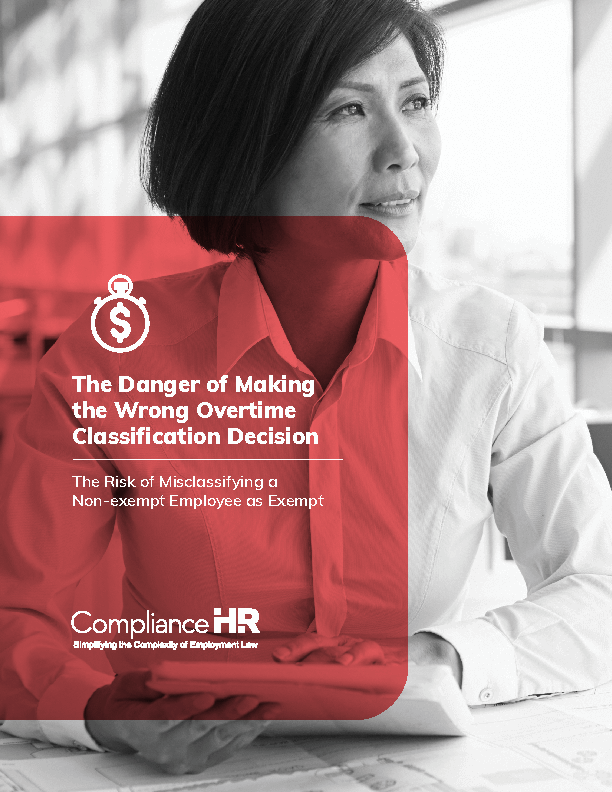 The Danger of Making the Wrong Overtime Classification Decision The Danger of Making the Wrong Overtime Classification Decision